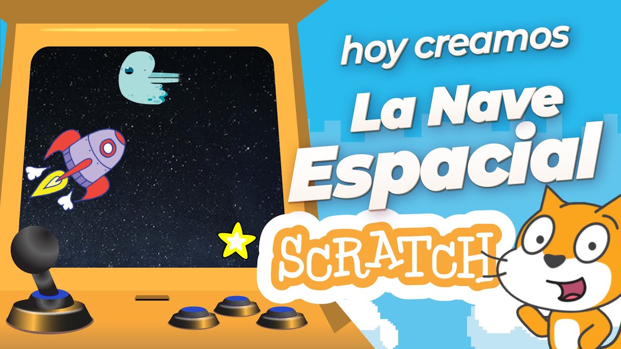 Creación de un juego en Scratch: la Nave Espacial - Laita Digital